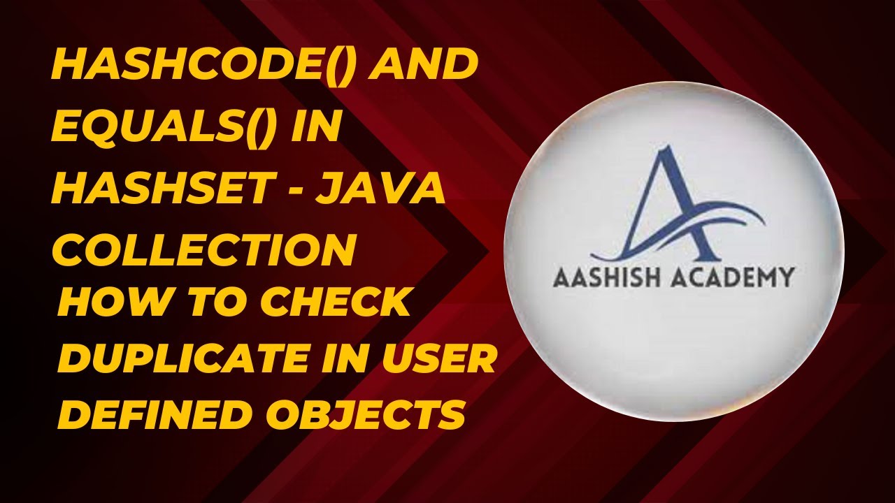 HashCode and Equals in Java Collections !Java collection tutorial !Java interview questions!