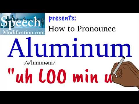 How to Pronounce Aluminum