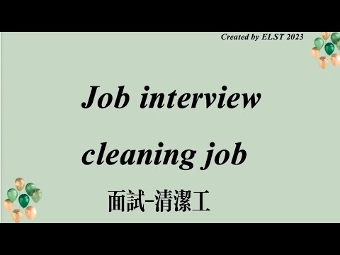 Cleaning job - Job interview/ English conversation/ English speaking