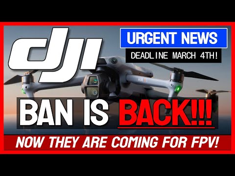 DJI Drone Ban is Back for 2025!!! - URGENT DRONE NEWS!!! 🚨