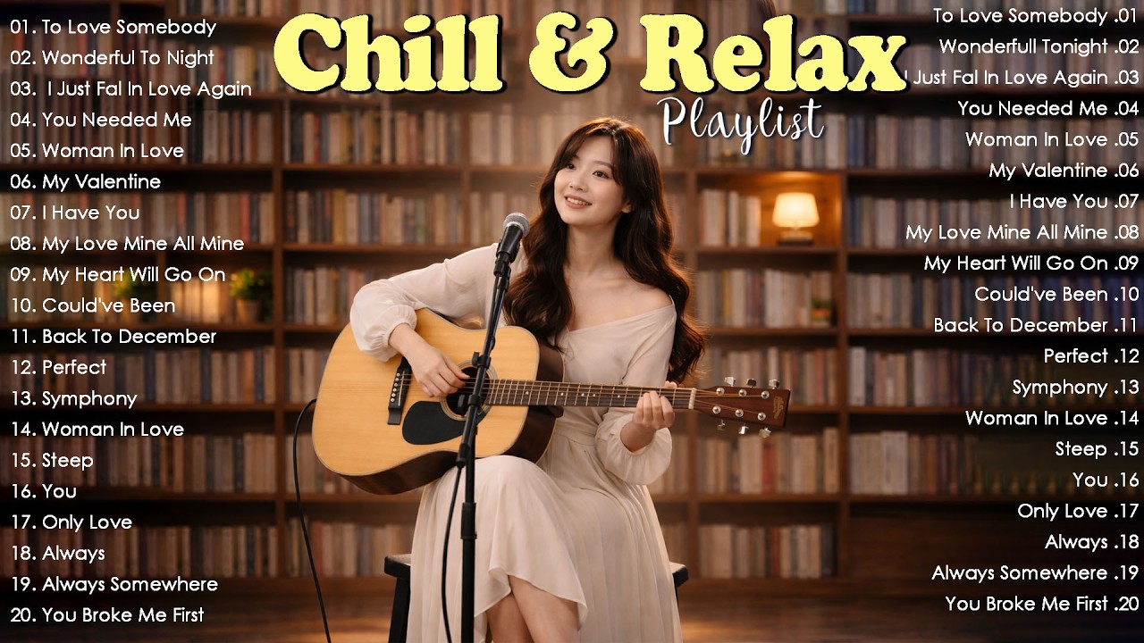 Chill & Relax Playlist 2026 💗🎧 | Best Spotify Love Songs 2026 | Soft Acoustic & Romantic Vibes
