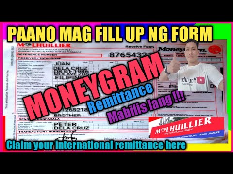 HOW TO FILL OUT FORM MONEYGRAM INTERNATIONAL REMITTANCE