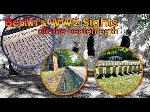 बर्लिन के अनोखे WW2 आकर्षण