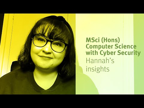 City, University of London: MSci Computer Science with Cyber Security student Hannah's insight