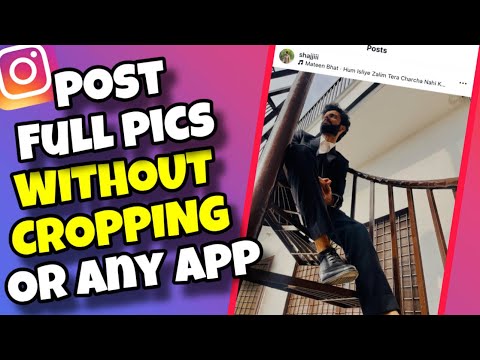 (EASY) How To Upload Full Photos on Instagram WITHOUT Cropping or Any App