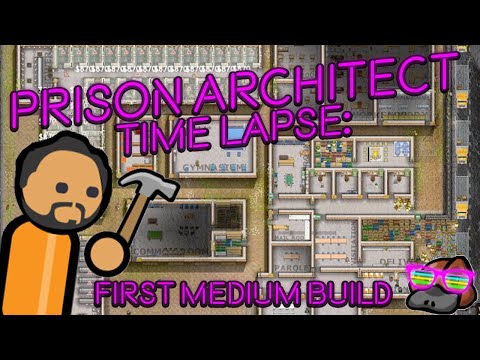 Steam Community :: Video :: Prison Architect Time Lapse | First Medium ...