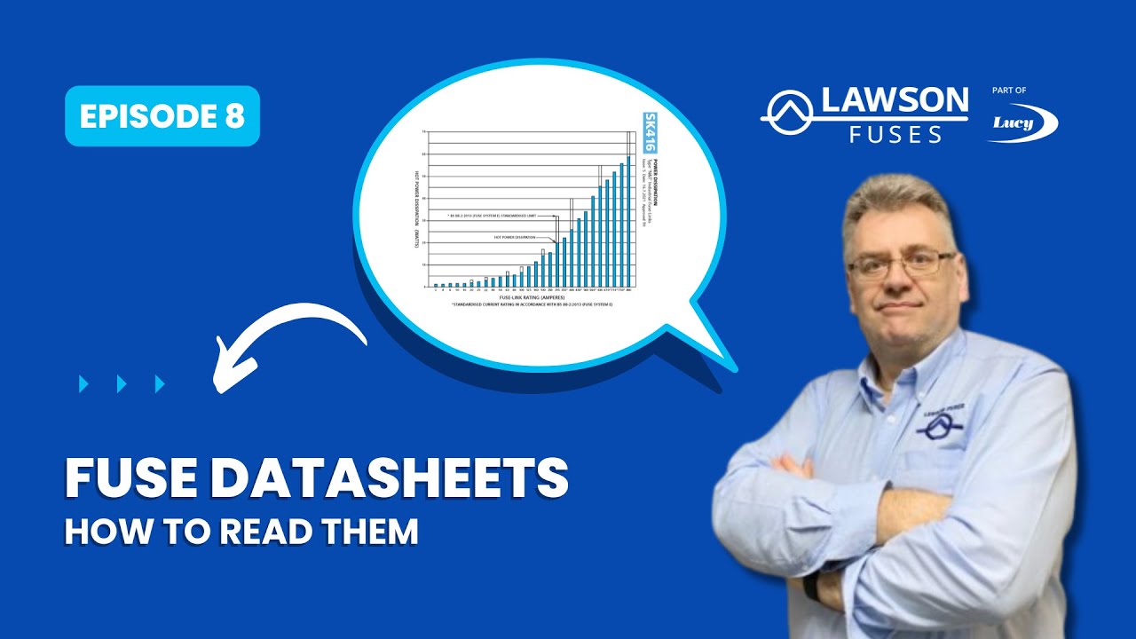 Fuse Masterclass 8: How to Read Fuse Datasheets