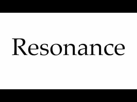 How to Pronounce Resonance