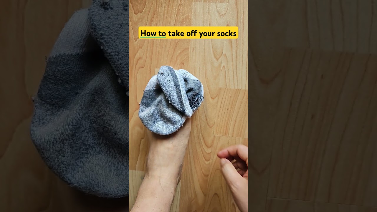 How to take off your socks