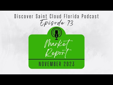 Saint Cloud Florida Real Estate Market Report:November 2023 | Discover St Cloud FL