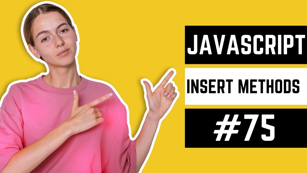 JavaScript insertAdjacentElement & insertAdjacentHTML Tutorial in Hindi #75