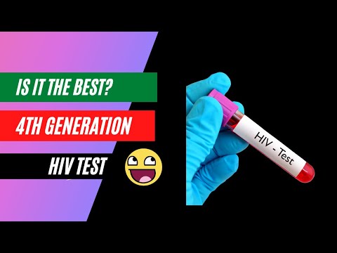 HIV 4th generation test: is it the best hiv testing method?