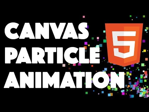 Particle Animation with HTML5 Canvas | JavaScript Tutorial