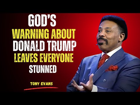 "God’s Warning About Donald Trump Leaves Everyone Stunned" | Tony Evans SERMONS 2025