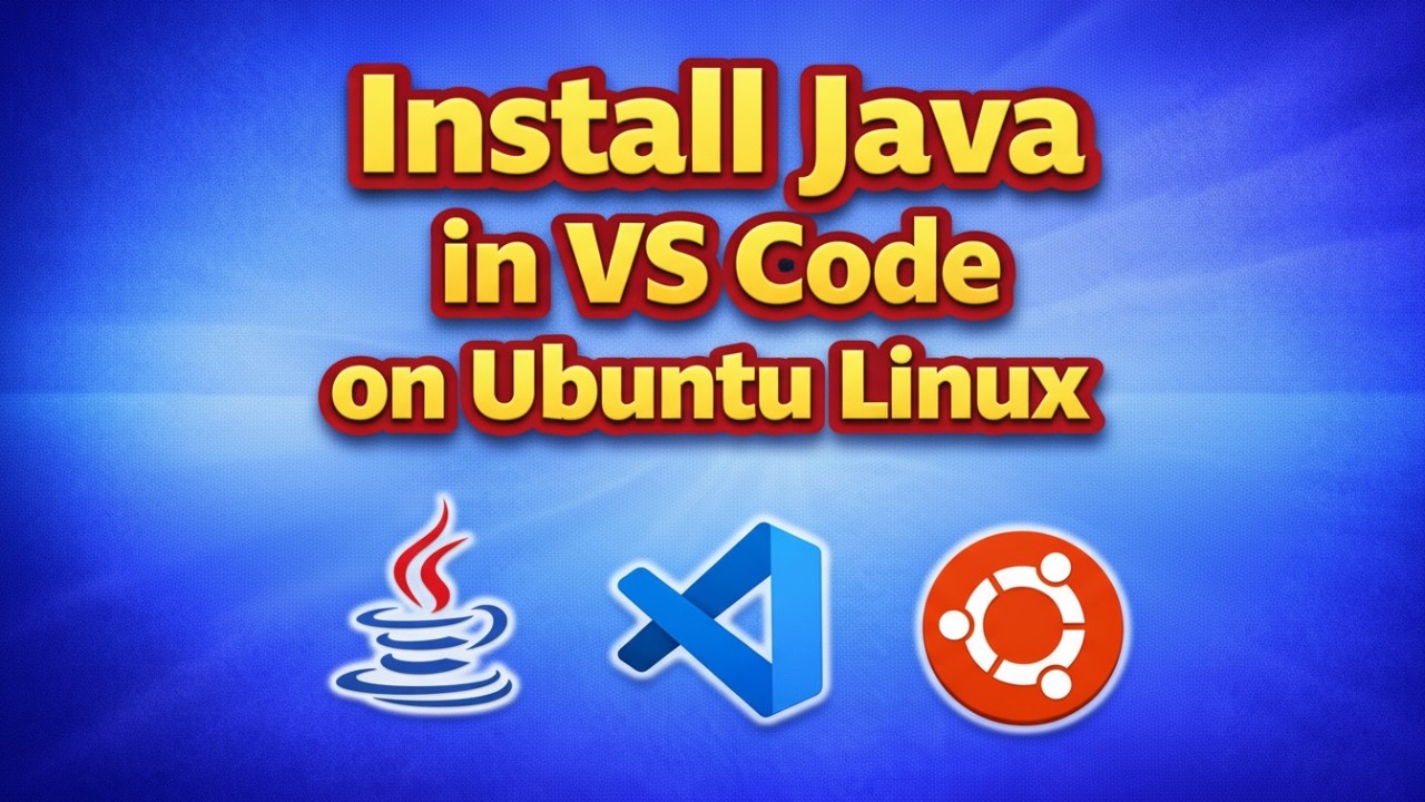 How to Install Java in Visual Studio Code on Ubuntu | Setup Java & VS Code On Linux Ubuntu
