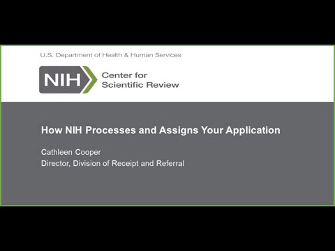 How NIH Processes and Assigns Your Application