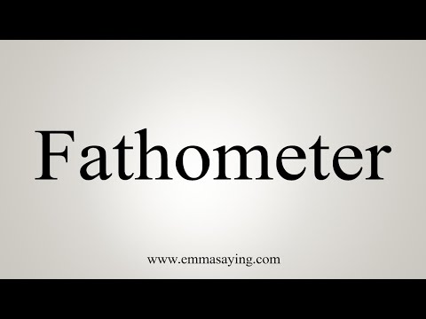 How To Say Fathometer