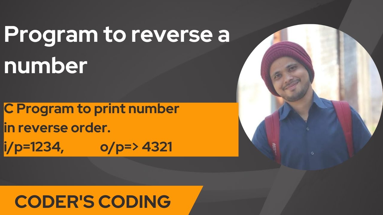 C Program to Reverse a Number | Coder's Coding