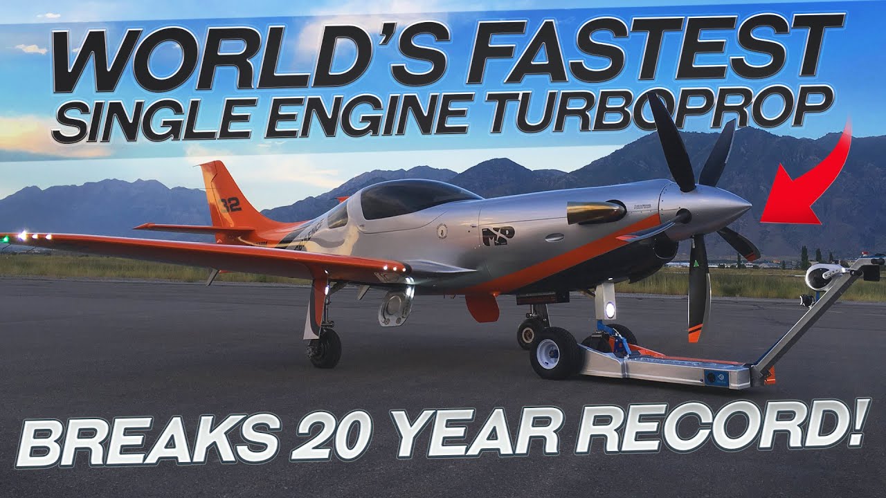 Demolishing a 20 Year Old Record - Fastest Single Engine Turboprop ...