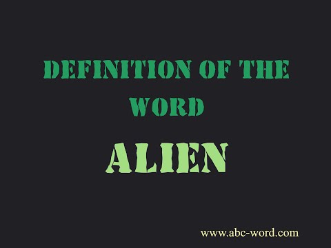 Definition of the word "Alien"