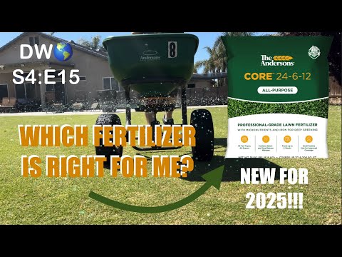 NEW for 2025!!! Andersons Core 24-6-12 Fertilizer - Which Fertilizer is right for me? DW🌎 S4:E15 2