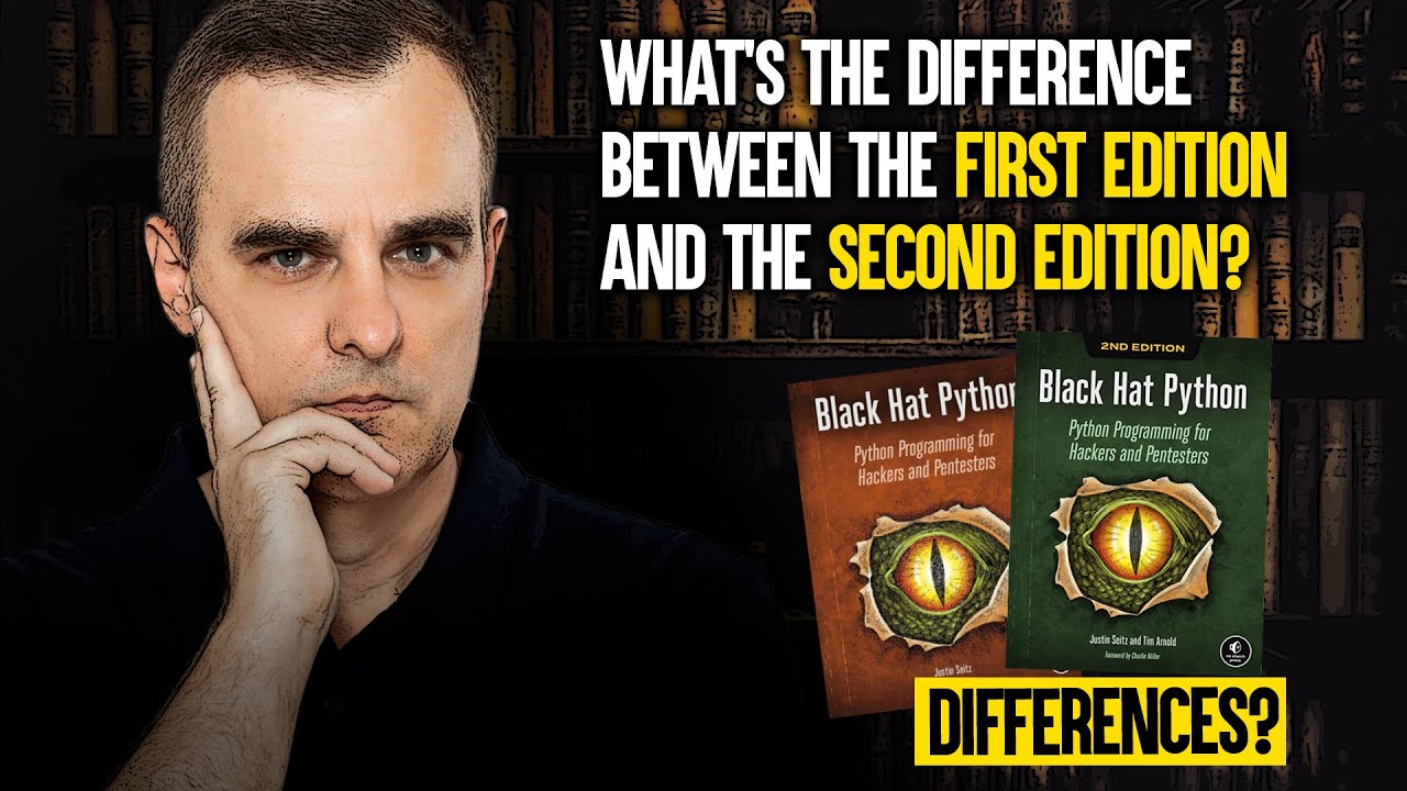 What's the difference between the 1st and 2nd Edition of Black Hat Python?