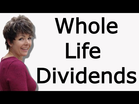 How Dividends in Whole Life Insurance Works