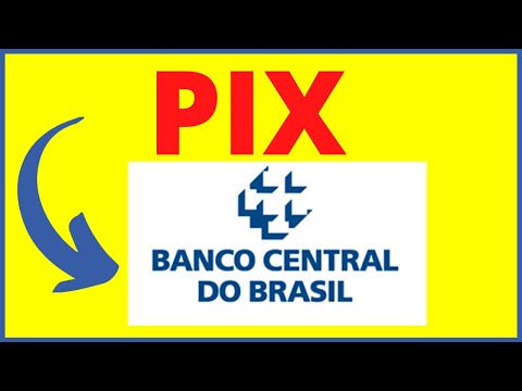 PIX BANCO CENTRAL O QUE É ?
