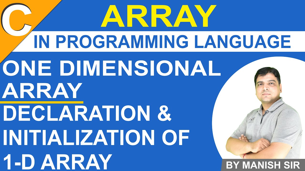 Declaration & Initialization of 1-D Array | One Dimensional Array | Array in c | learn C language