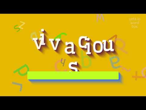 How to say "vivacious"! (High Quality Voices)