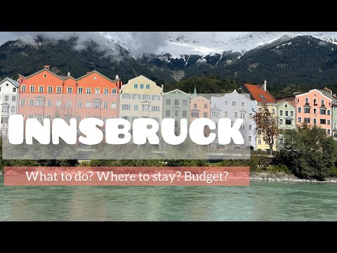 Innsbruck Itinerary | 3 Nights in Innsbruck | Must visit in Austria | Things to do in Innsbruck
