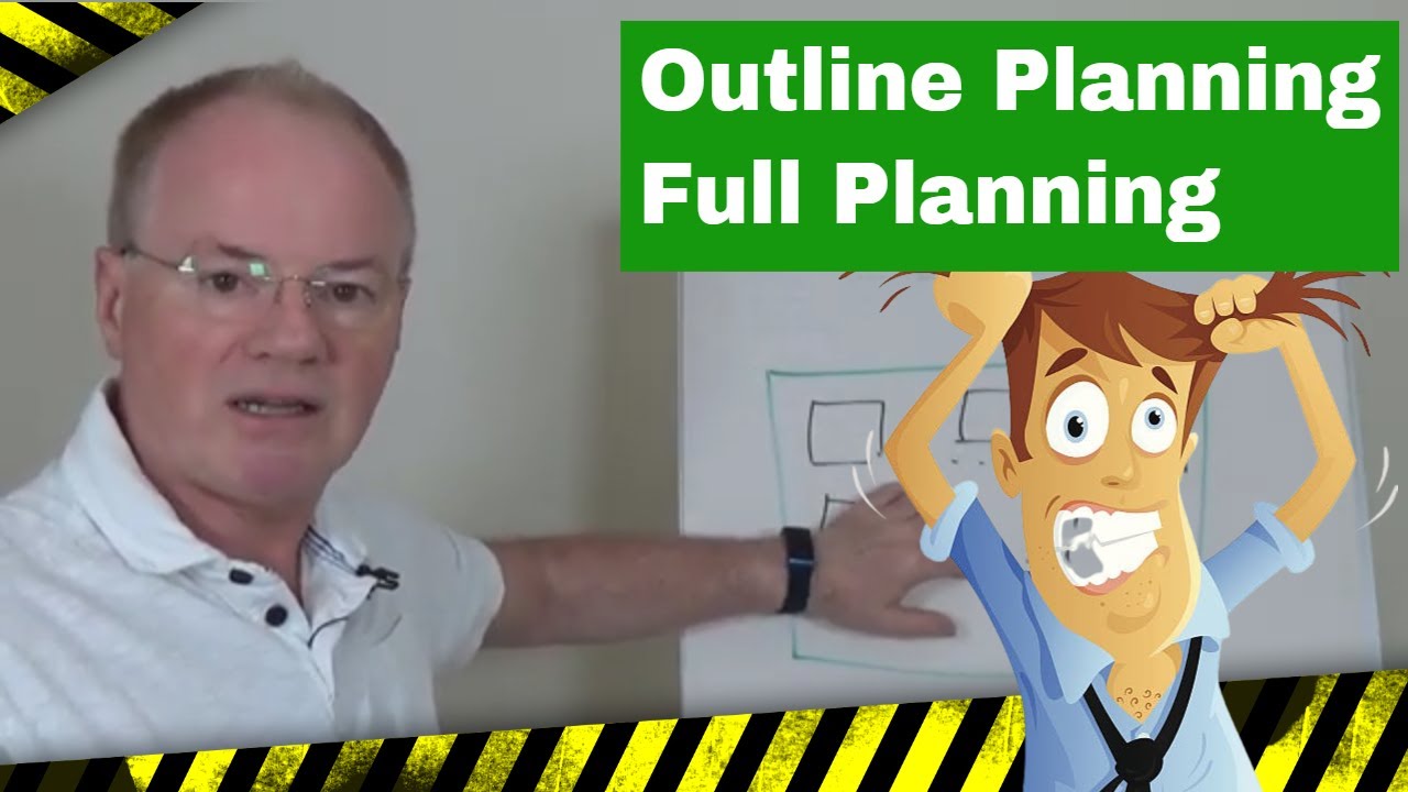 Outline Planning and Full Planning - What's the Difference?