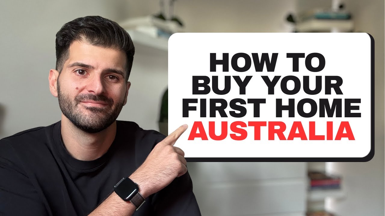 How To Buy Your First Home Australia 2025