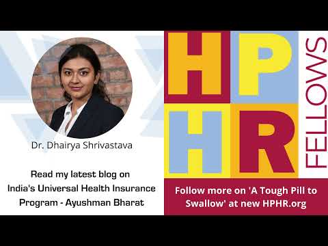 Dr Dhairya discusses India's Universal Health Insurance Program - Ayushman Bharat