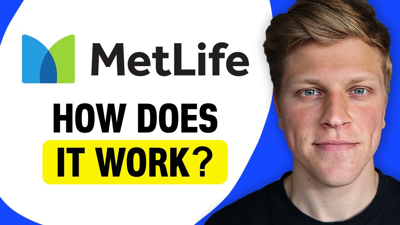 How Does MetLife Insurance Work?