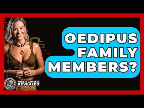 Oedipus Family Members? - Ancient Wonders Revealed