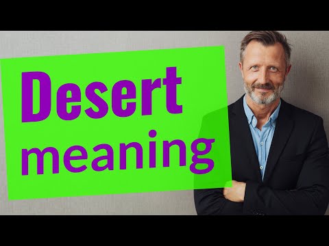 Desert | Meaning of desert