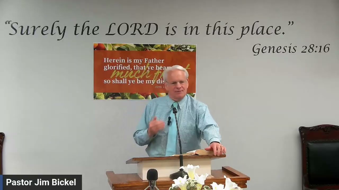 Knowing God’s Secrets | Pastor Jim Bickel | Bethel Baptist Fellowship