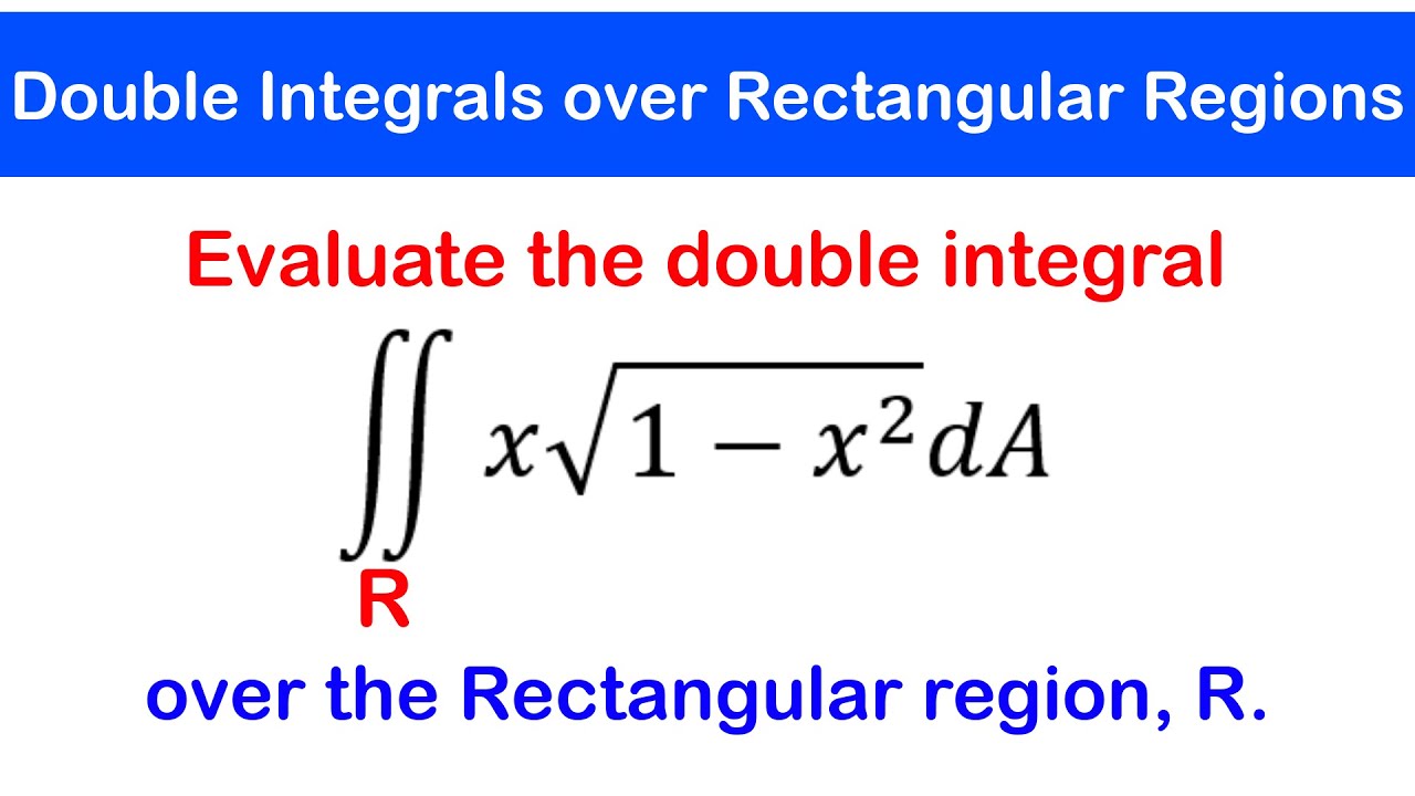 🟡16 - Double Integrals over Rectangular Regions | Examples 1 - 5