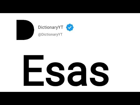 Esas Meaning in English