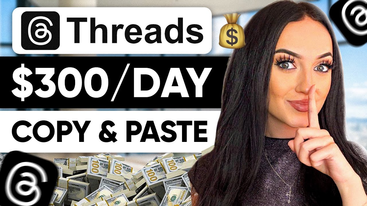 Unlocking the Potential of Threads: A Guide to Earning $300 a Day ...