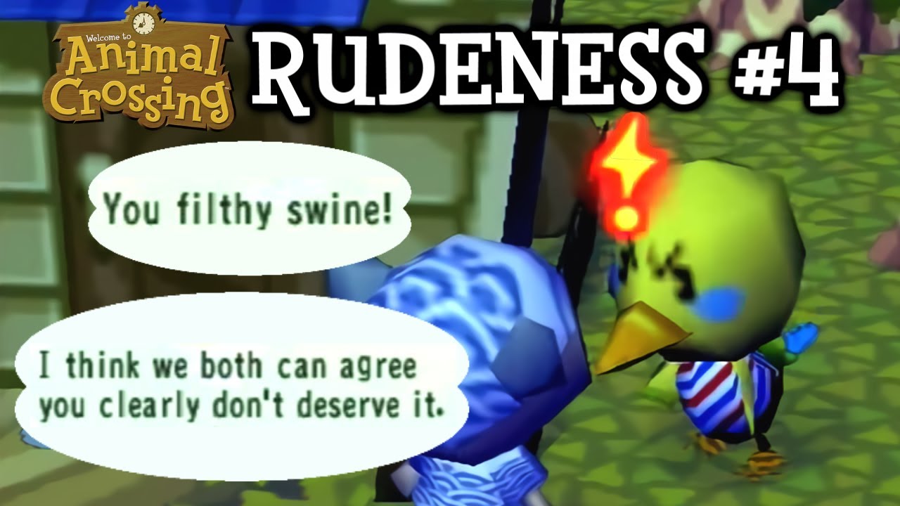 Animal Crossing Rudeness #4