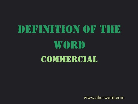 Definition of the word "Commercial"