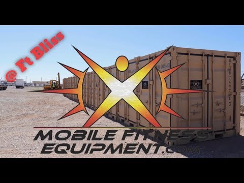 Mobile Fitness Equipment - Portable Gyms - US Army, Fort Bliss