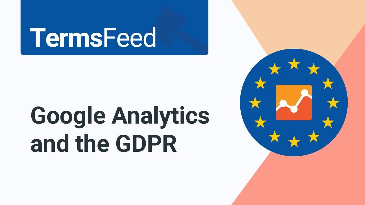 Google Analytics and the GDPR