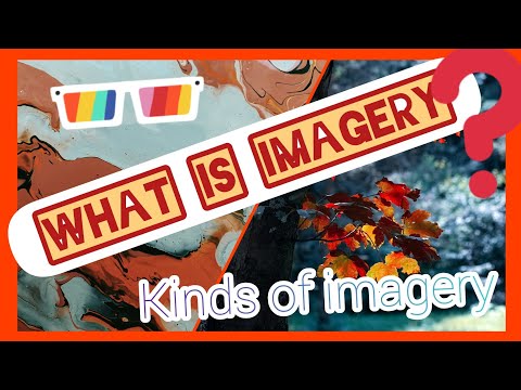 What is imagery | Types of Imagery I Imagery | How do writers use imagery