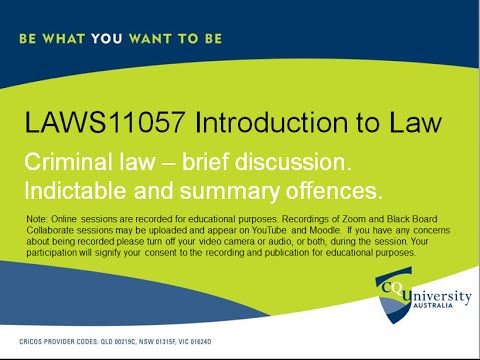 LAWS11057. Introduction to law. Indictable and summary offences.