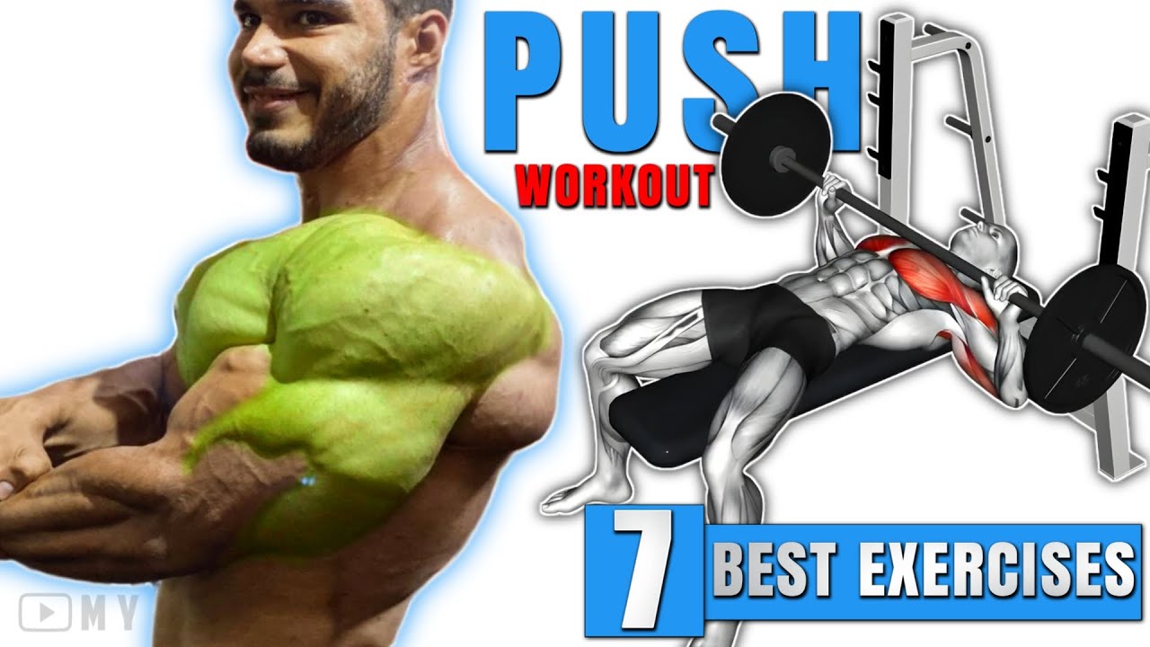 7 Best Chest Shoulder and Triceps Exercises for Bigger Muscle Growth - Push Workout