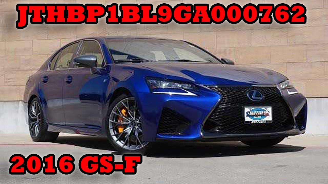 JTHBP1BL9GA000762 - 2016 GS-F - A DEEPER DIVE (EPISODE 0210)