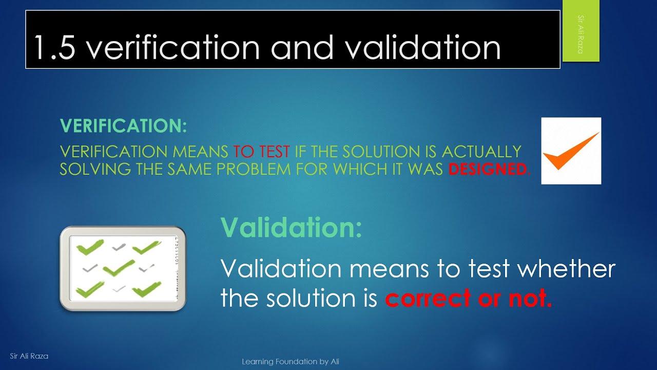 Verification and validation | Trace table | Using invalid data for testing | 9th class new computer